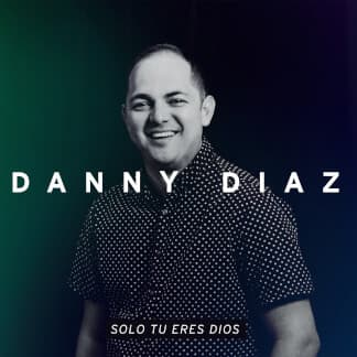 Danny Diaz - Multitracks Originales del Álbum | RecursoIglesia